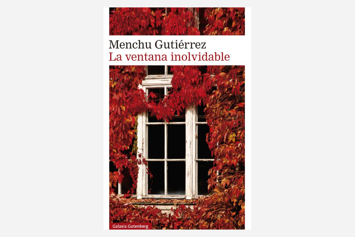 Menchu Gutiérrez: las ventanas son los ojos de las casas | La Lectura