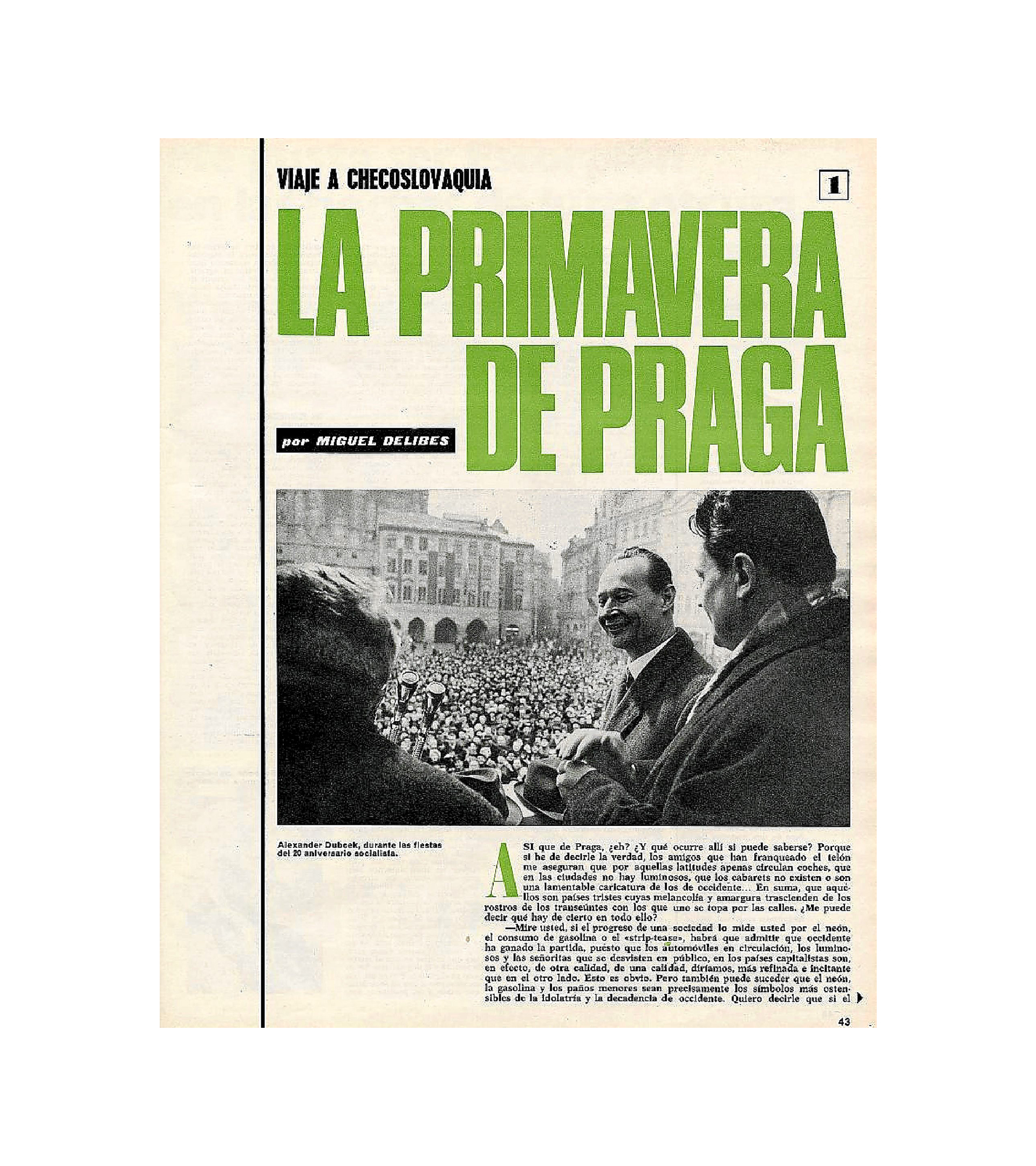 La serie de artículos de Miguel Delibes que narraron la Primavera de ...